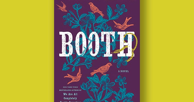 Book excerpt: "Booth" by Karen Joy Fowler - CBS News